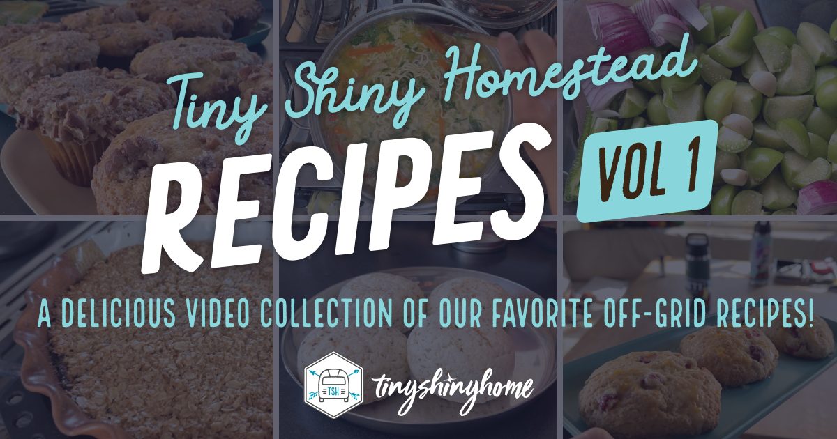 Homestead Recipe Collection - Tiny Shiny Home
